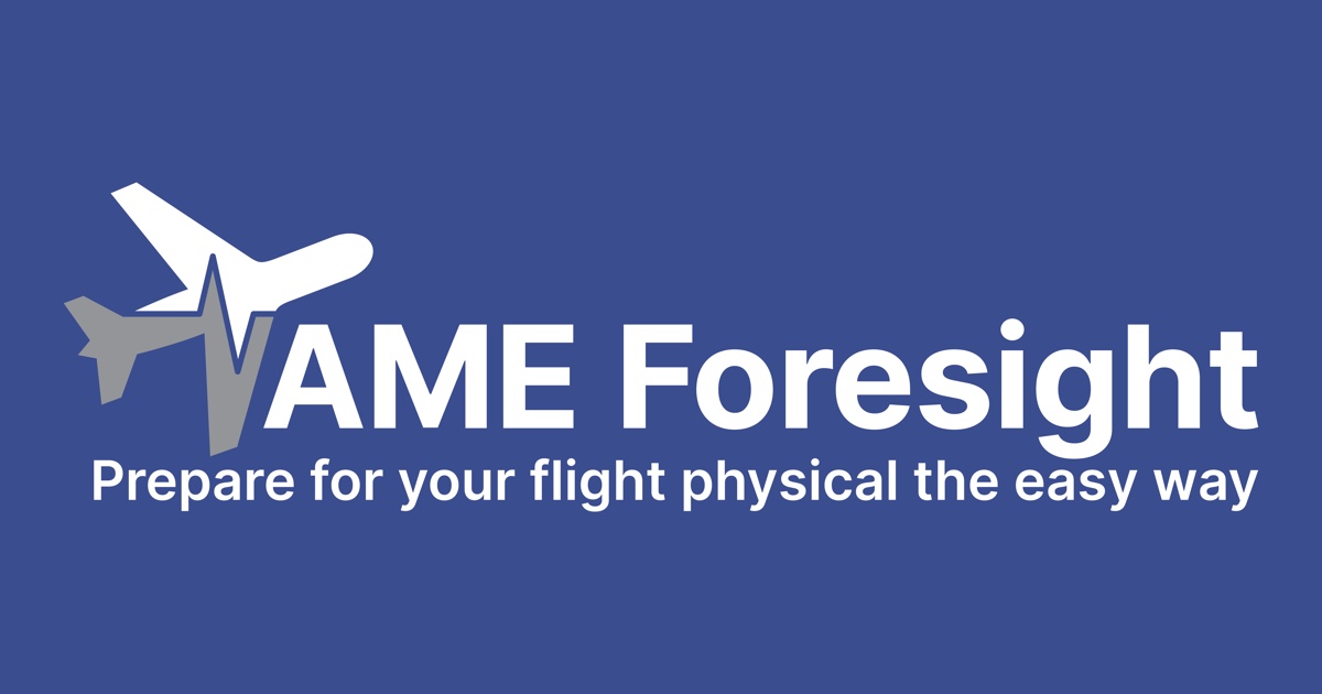 Pilot Resources - FAA Medical & Aviation Resources | AME Foresight
